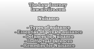 Nuisance | Types | Essentials | Defences | Remedies - Law of torts
