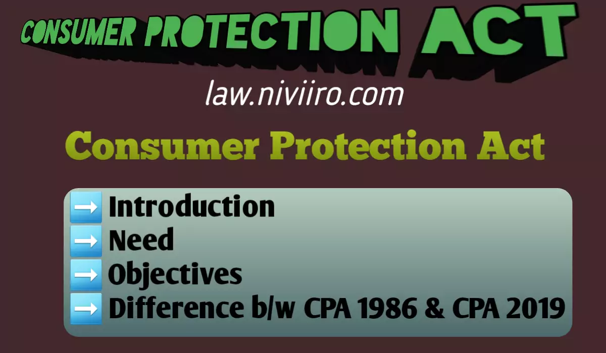 Consumer Protection Act Need Objectives Difference 1986 2019 Consumer Protection Act Need Objectives Difference 1986 2019